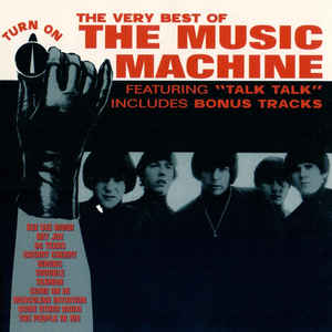 Music Machine, The – The Very Best Of The Music Machine - Turn On (CD ...