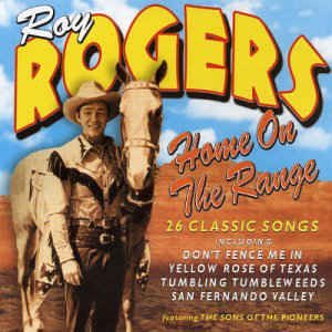Roy Rogers ‎– Home On The Range - Hi-Fi Hits